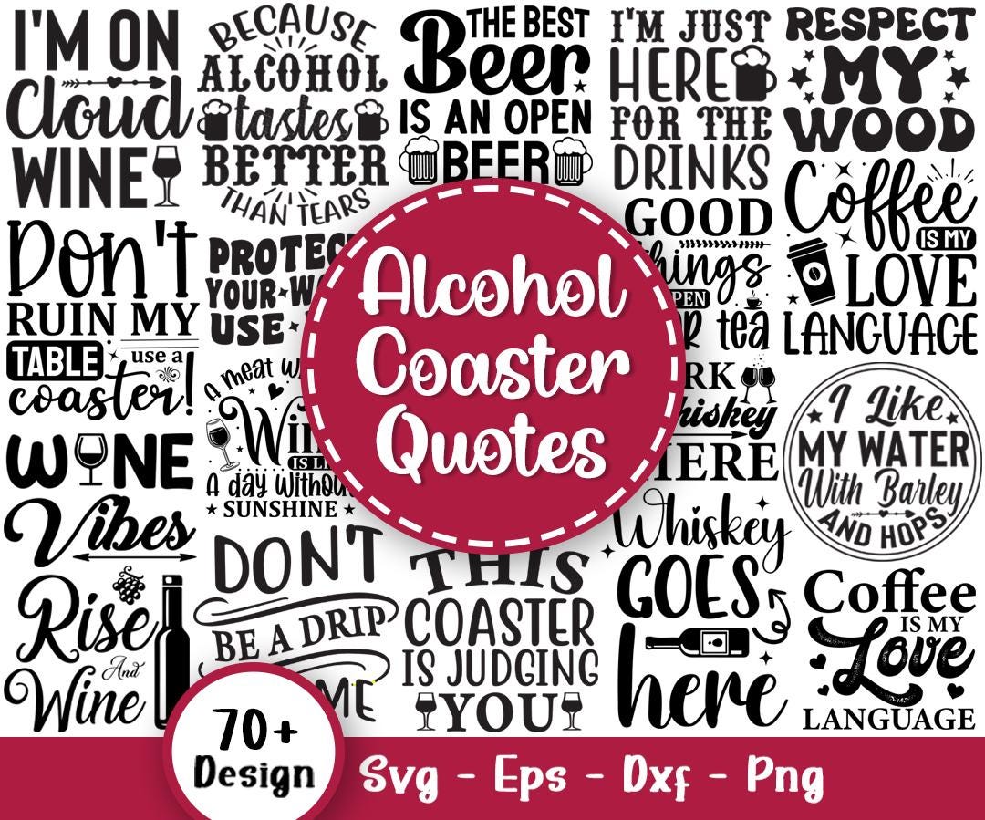Alcohol Coaster Svg Bundle, Alcohol Quotes Svg, Coaster Svg, Vodka Svg ...