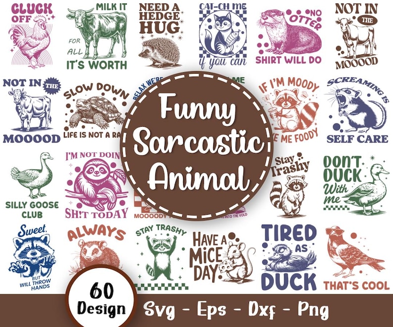 Funny Sarcastic Animal SVG Bundle, Funny Animal Quotes Svg, Sarcasm ...