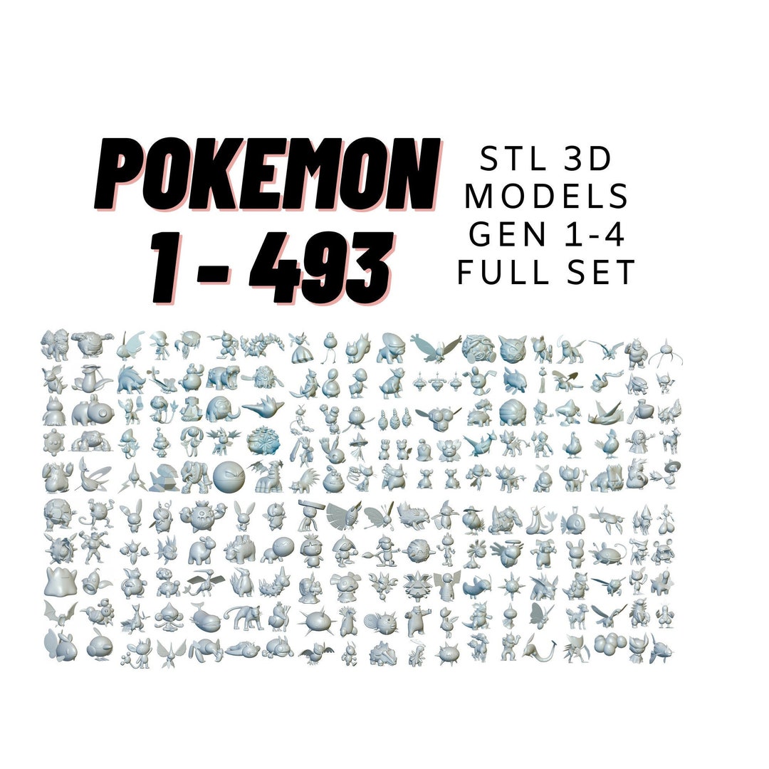 Pokemon STL 1 493 , 3D Print File, STL Pack, High Quality 3D Printer ...