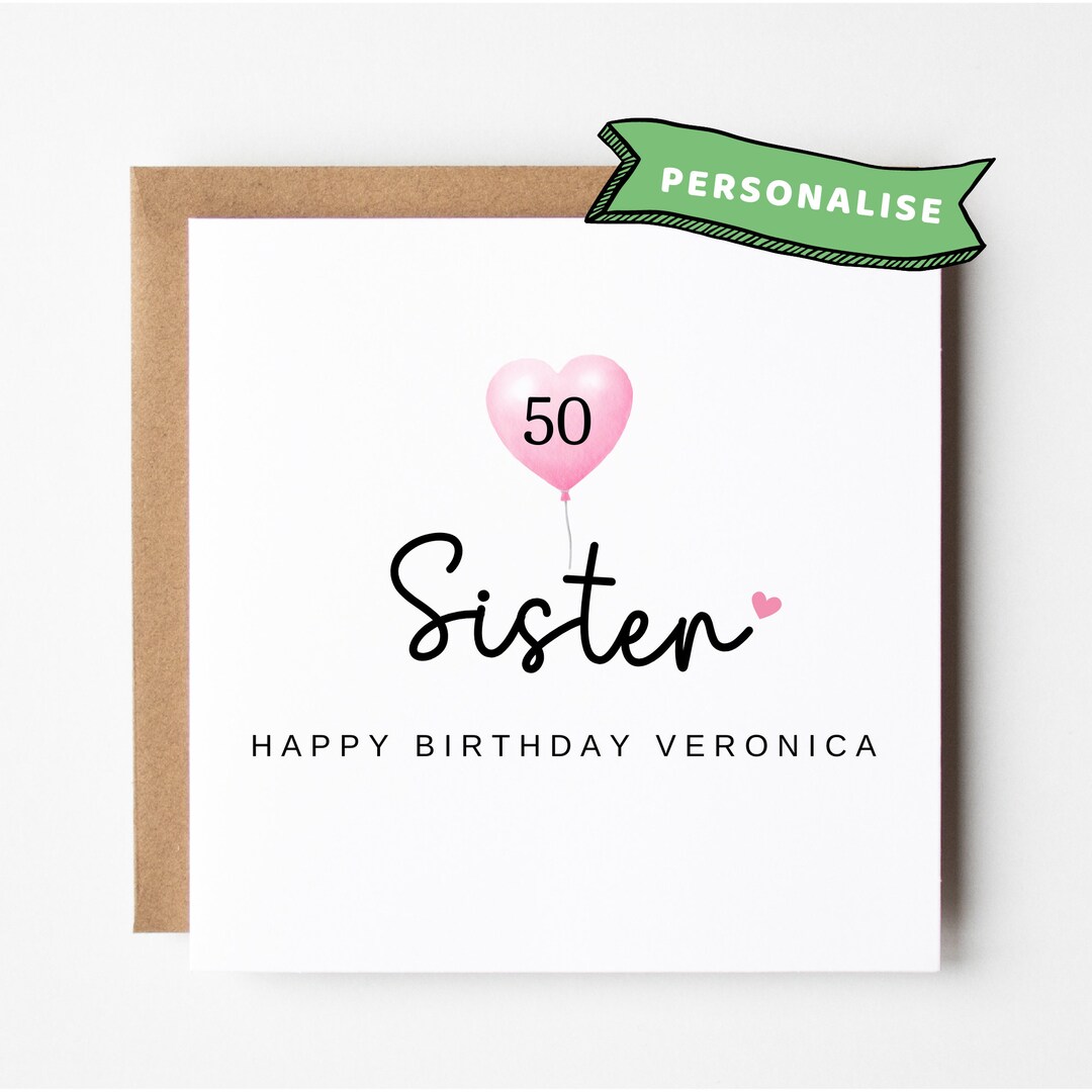 Personalised 50th Birthday Card For Sister 50th Birthday Cards For