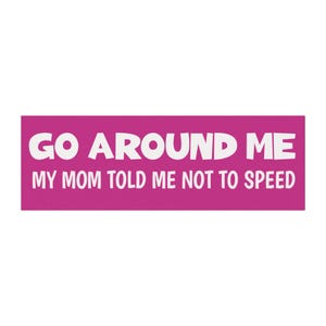 Go Around Me New Driver Car Bumper Magnet - Funny Rookie Pink Driver ...