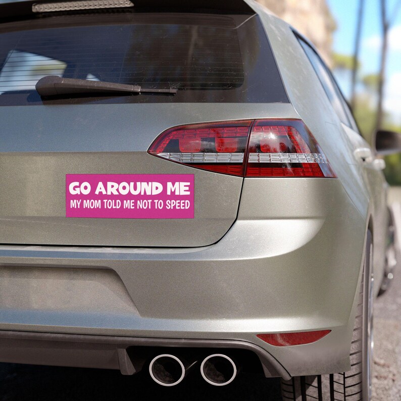 Go Around Me New Driver Car Bumper Magnet - Funny Rookie Pink Driver ...