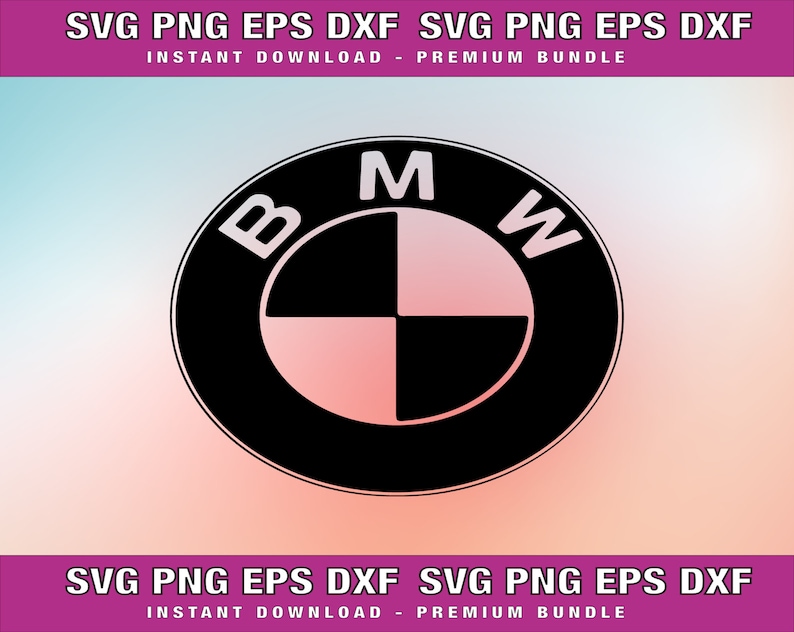 Bmw Car Logo Png Pdf Eps Dxf Svg Cricut Cut File Instant - Etsy