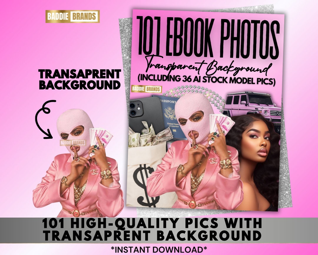 101 BADDIE INSPO PICTURES W/ Transparent Background for Your Ebook ...