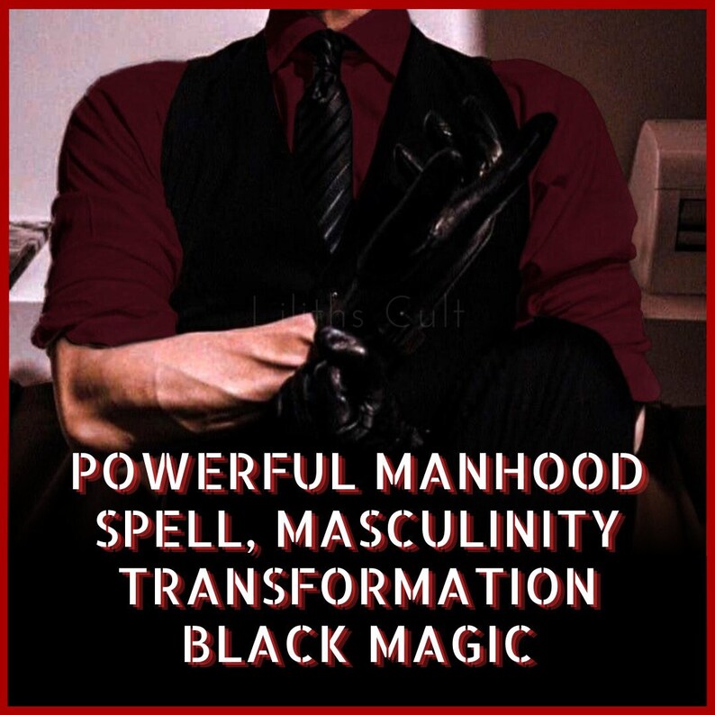 Powerful Manhood Spell, Masculinity Transformation Black Magic - Etsy