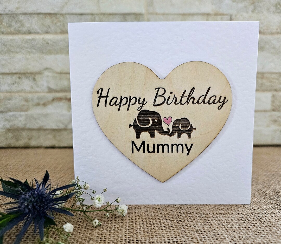 Handcrafted Happy Birthday Mummy Card: Laser Engraved Elephant Design ...