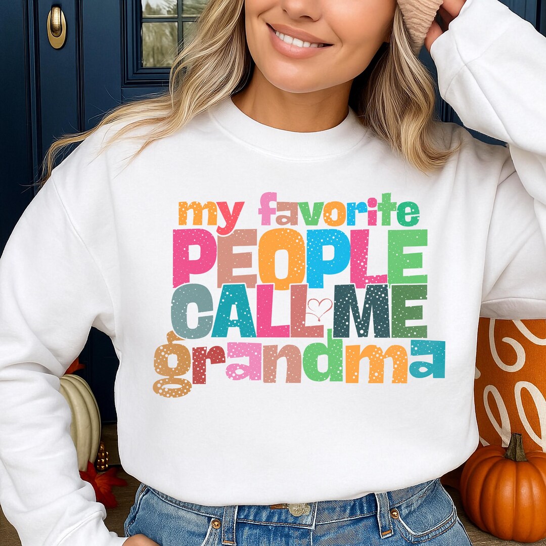 My Favorite People Call Me Grandma SVG PNG, One Loved Grandma Svg ...
