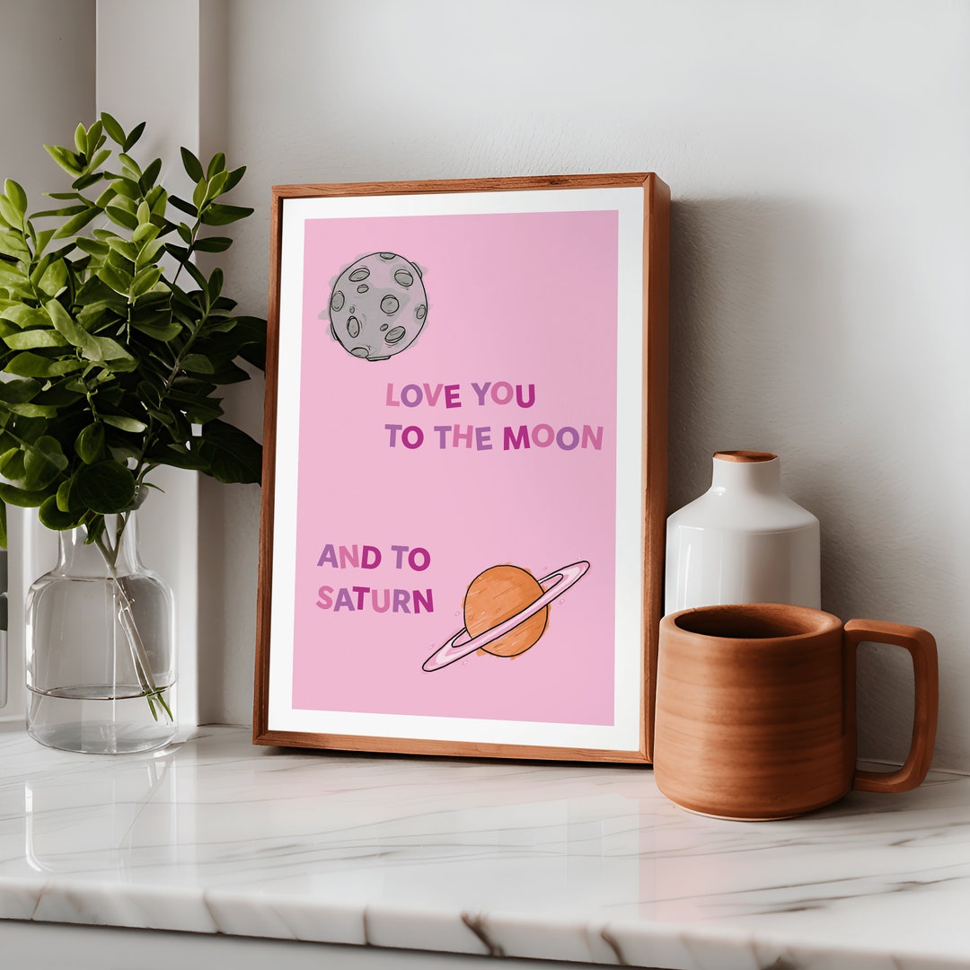 Love You to the Moon and Saturn Digital Print, Preppy Room Decor, Pink ...