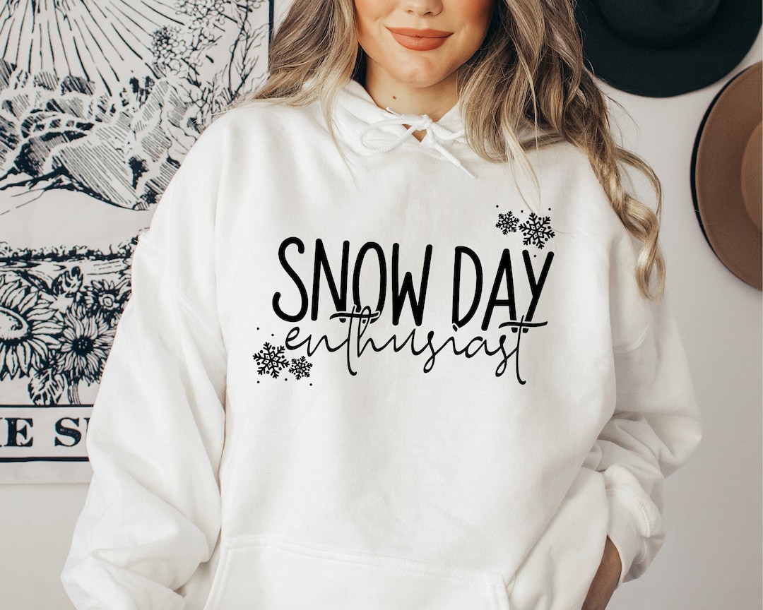 Snow Day Enthusiast Sweatshirt ,winter Holiday Sweatshirt Gift ,snow ...
