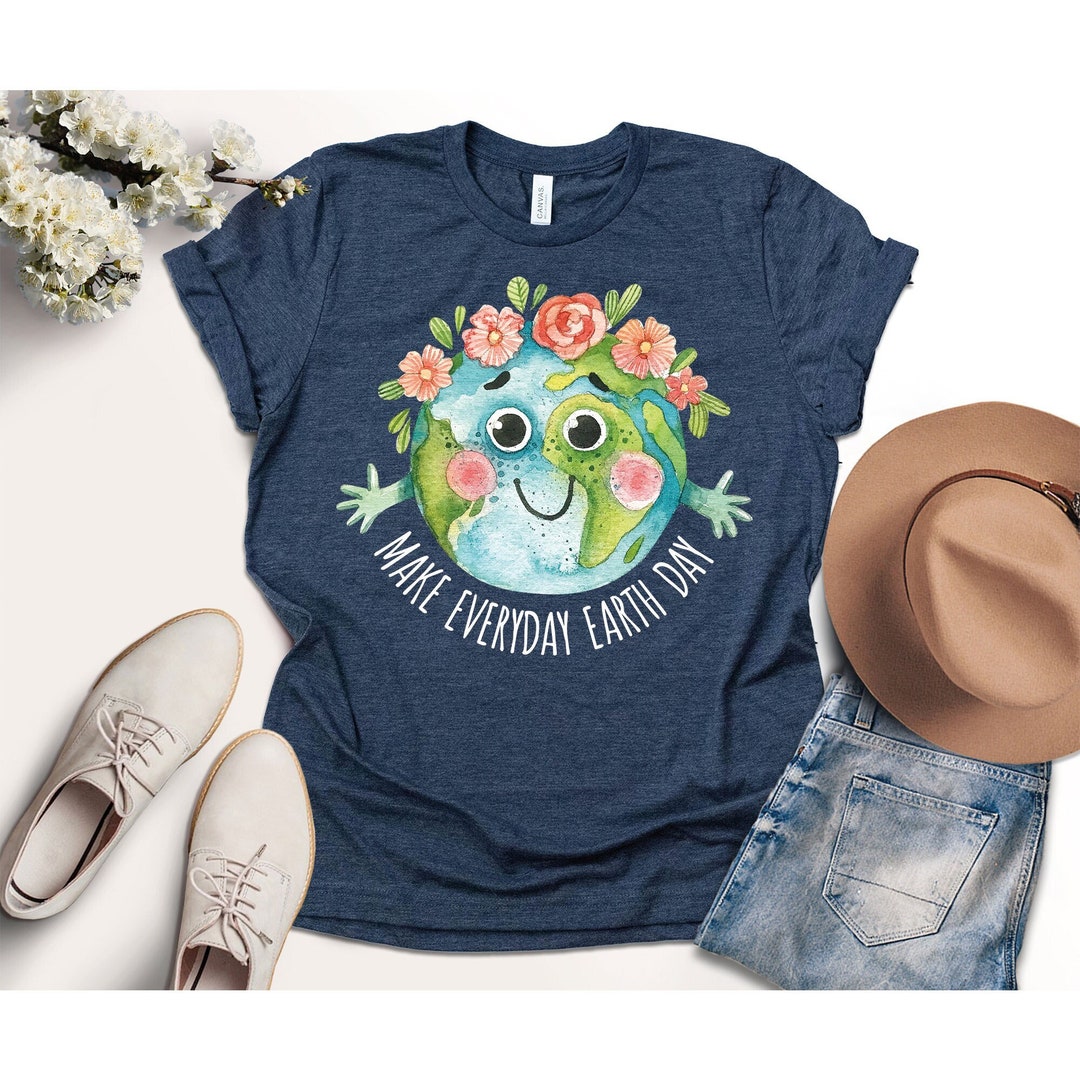 Earth Day Shirt, Make Everyday Earth Day Shirt, Smiling Floral World ...