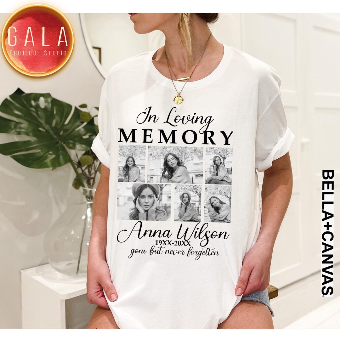 Personalized Memorial T-shirt – Custom Photo Remembrance Keepsake - Etsy