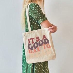 It's Good Day to Read Tote Bag, Book Lovers Gift, Book Bag, Reading ...