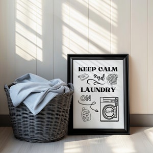 Keep Calm and Laundry On, Printable Wall Art for Laundry Room, Funny ...