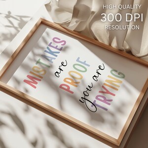 Mistakes Are Proof You Are Trying, Inspirational Posters, Classroom ...