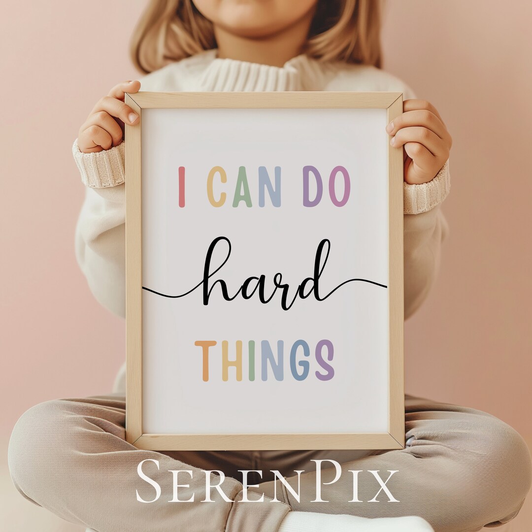 I Can Do Hard Things Wall Art, Inspirational Posters, Classroom Decor ...