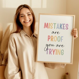 Mistakes Are Proof You Are Trying, Inspirational Posters, Classroom ...