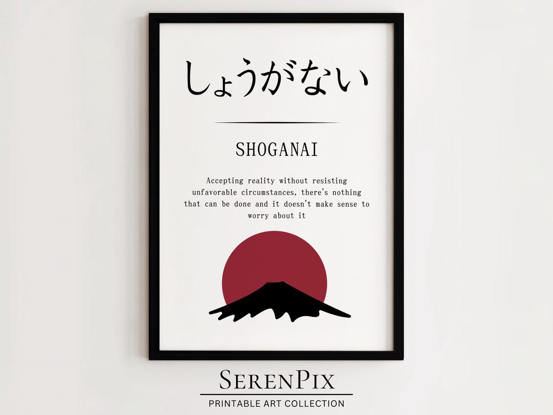 Shoganai Definition Print: Japanese Zen Wall Art (digital Download) - Etsy