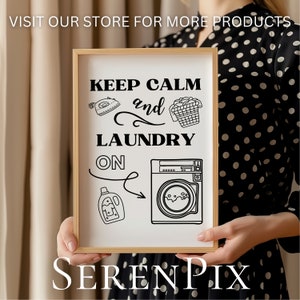 Keep Calm and Laundry On, Printable Wall Art for Laundry Room, Funny ...