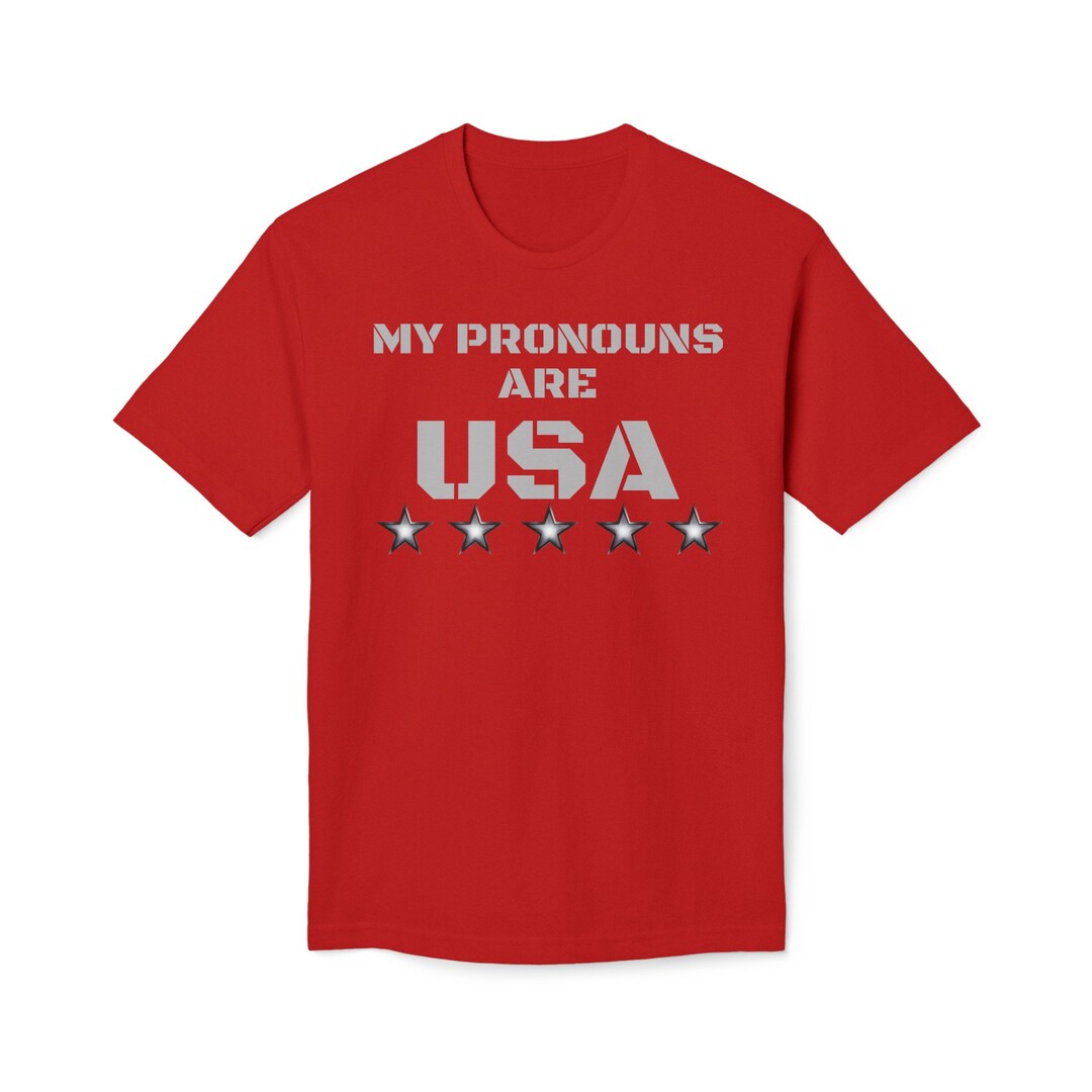 USA Made 'my Pronouns Are USA Patriotic T-shirt - American Pride Tee ...