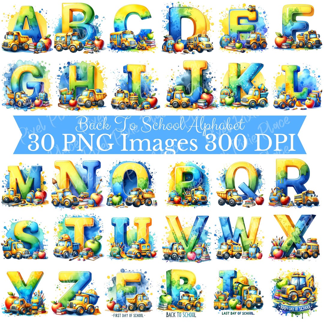 30 School Alphabet PNG Clipart Bundle, Last Day of School, First Day ...