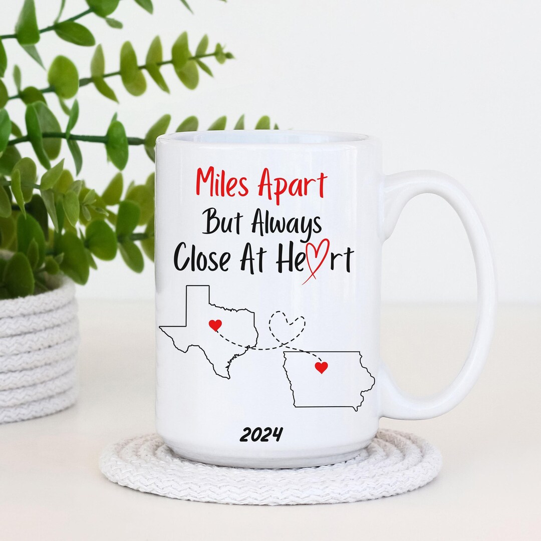 Miles Apart Coffee Mug, Long Distance Family Friendship Moving Going ...