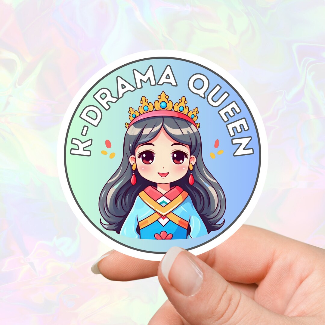 K-drama Queen Sticker, Kdrama Sticker, Korean Drama Merch, Kdrama Fan ...