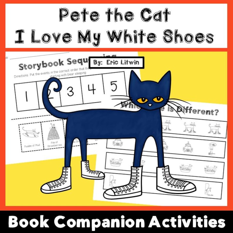 Pete the Cat I Love My White Shoes Book Companion I Reading Activities ...