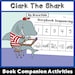 Clark the Shark: Back to School Book Companion Comprehension Activities ...