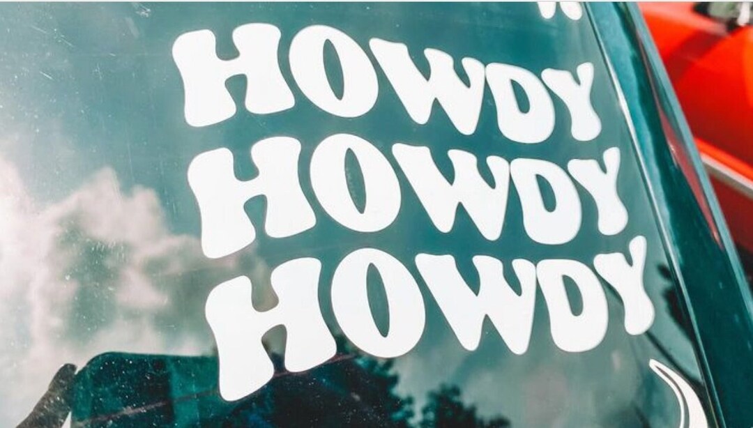 HOWDY HOWDY HOWDY Decal - Etsy