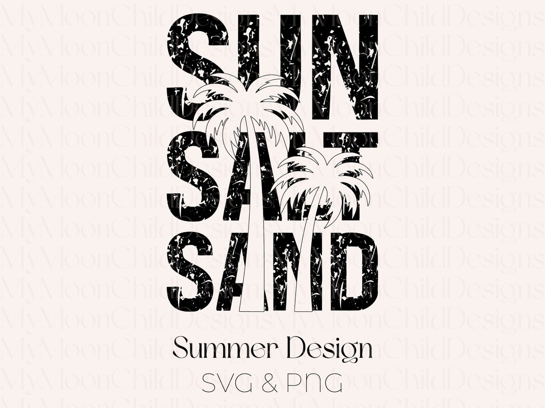 Summer SVG Palm Tree SVG Sun Salt Sand SVG Beach Svg Hello Summer Png ...