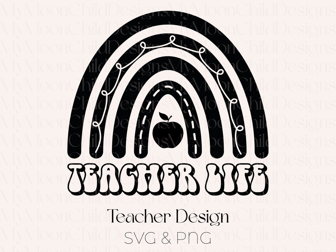 Teacher Life SVG: Boho Rainbow Teacher PNG (digital Download) - Etsy