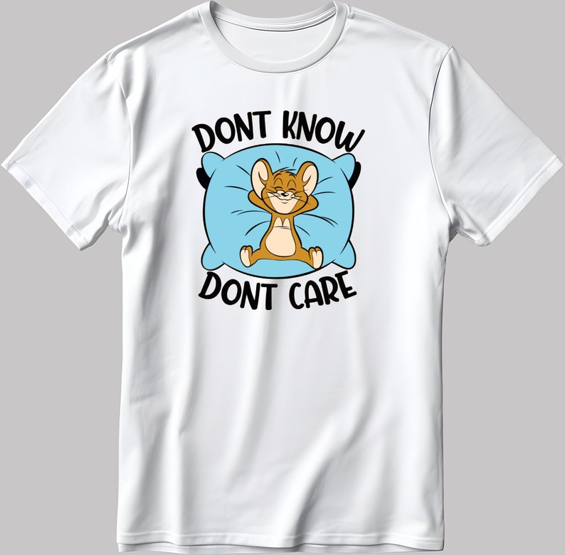 Don't Know Don't Care Short Sleeve White-black Men's / Women's T Shirt ...