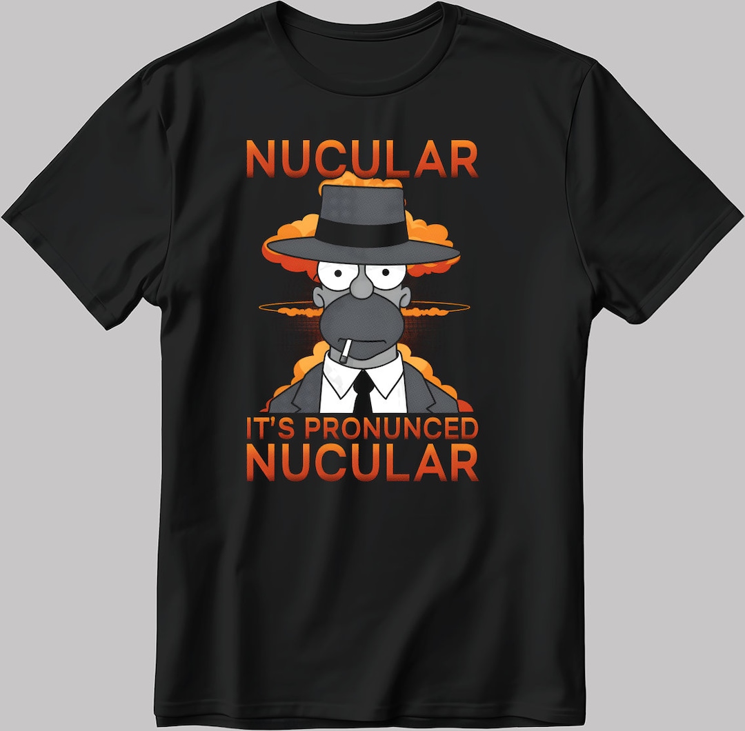 Nucular It's Pronunced Nucular Simpsons Short Sleeve White-black Men's ...