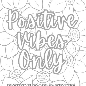 Positive Vibes Only Download & Print Coloring Book 20 Pages - Etsy