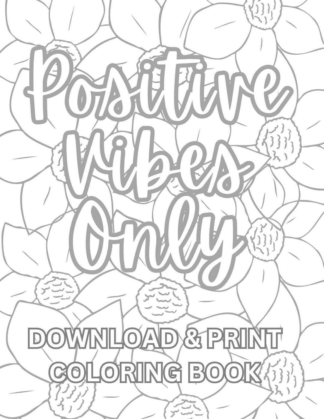 Positive Vibes Only Download & Print Coloring Book 20 Pages - Etsy