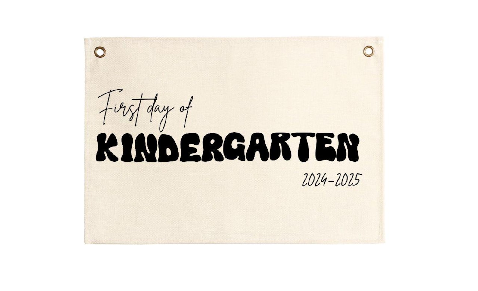 Canvas Banner, First Day Of, Name Banner, Personalized Canvas Banner ...