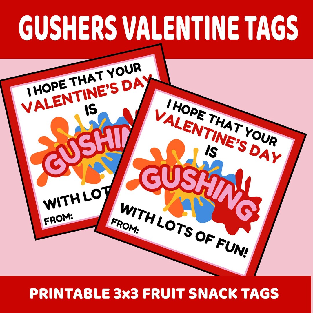 Gushers Valentine Tags for Kids - Fruit Snack Tags Treats - Fun and ...
