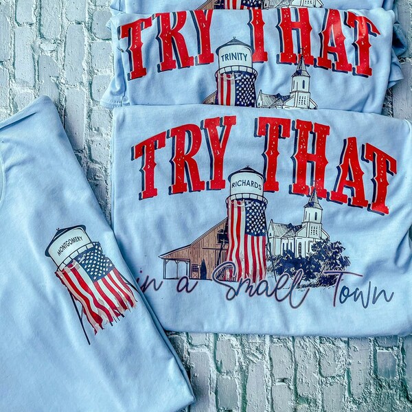 Try That in a Small Town Svg - Etsy