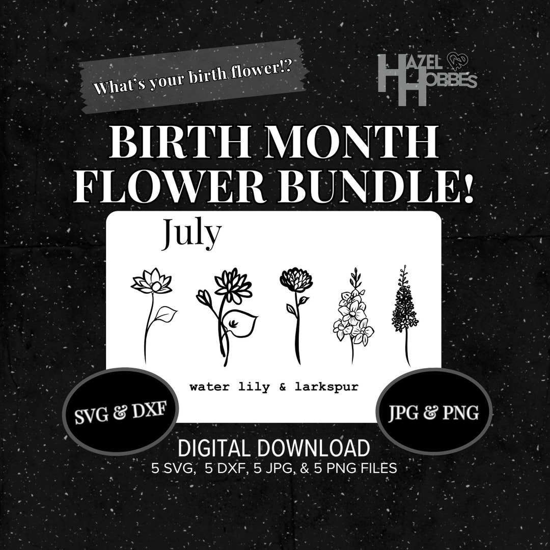 JULY Birth Month Flower Bundle SVG PNG, Birthflower, Floral Clipart ...