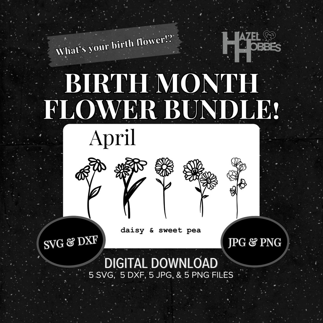 APRIL Birth Month Flower Bundle SVG PNG, Birthflower, Floral Clipart ...