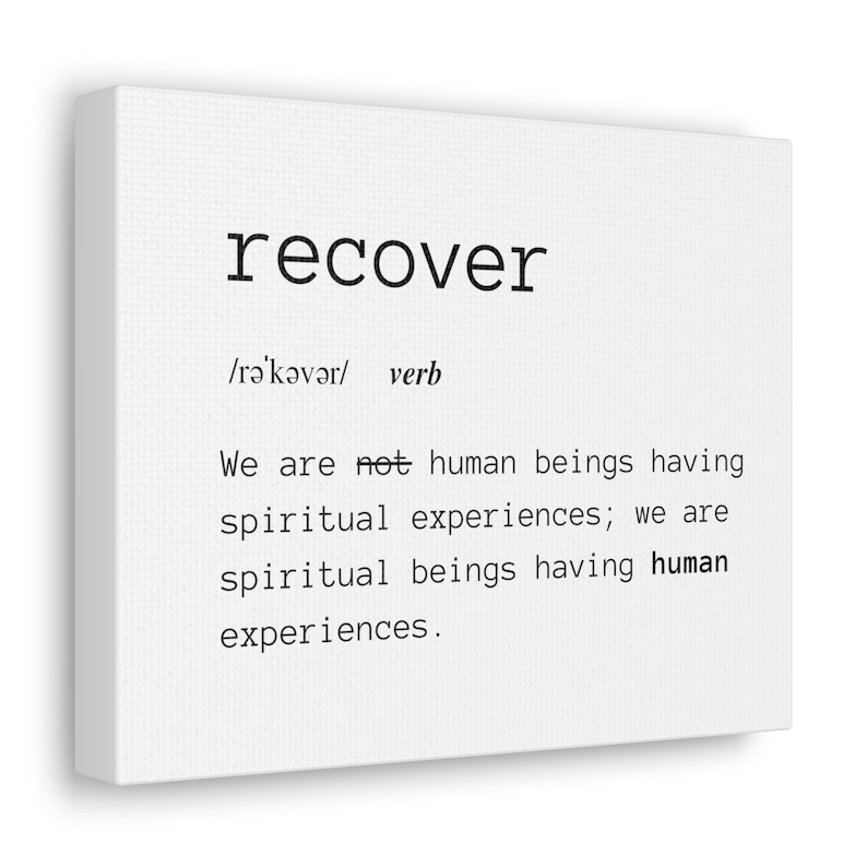 Recovery Canvas, Sobriety, and Recovery is a Reminder of Who WE Are ...