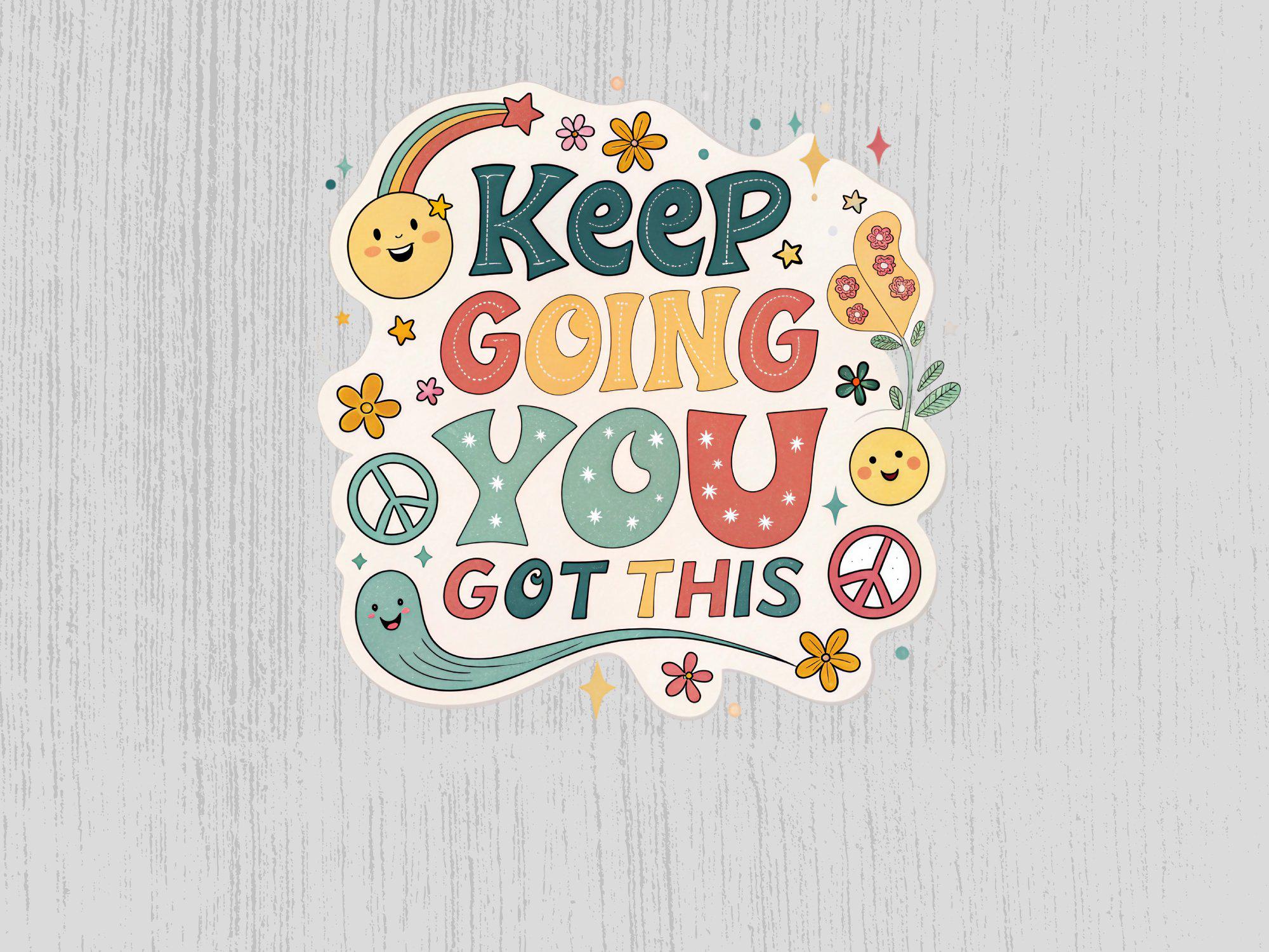Motivational Quote Digital Printable Keep Going You Got This Art ...