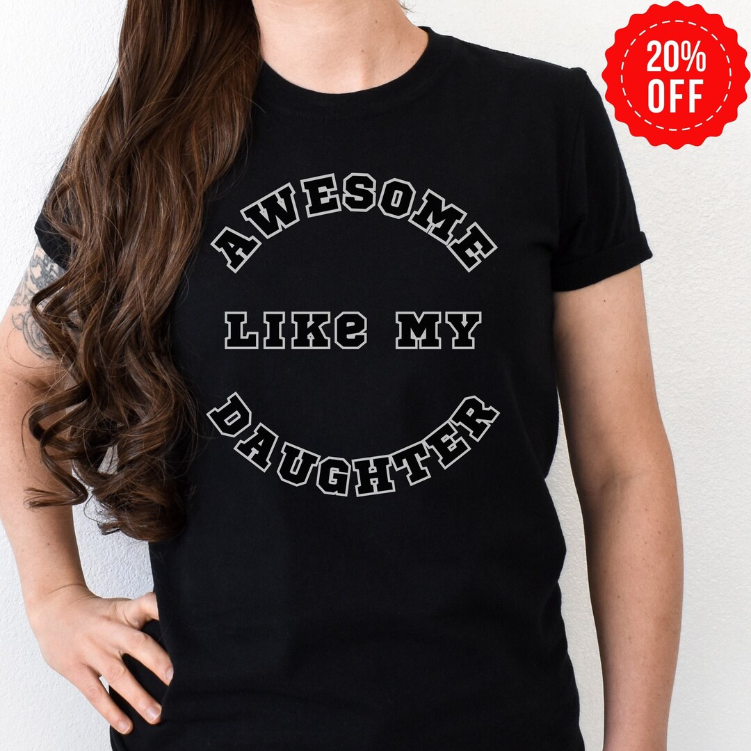 Awesome Like My Daughter Shirt,fathers Day Shirt,funny Gift for Dad,funny Shirt for Men,dadjoke ...