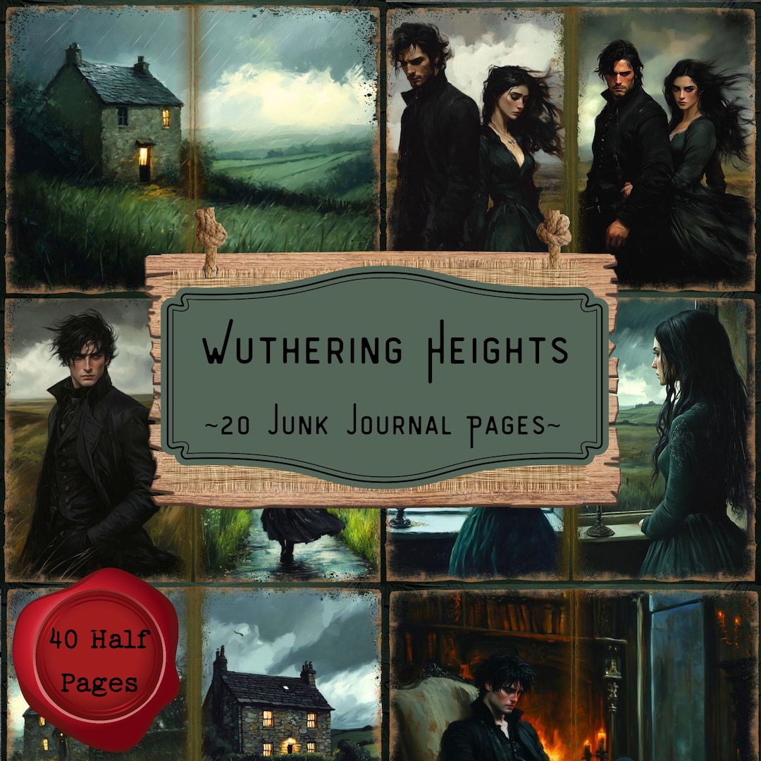 Wuthering Heights Junk Journal Pages, English Gothic Romance Novel ...
