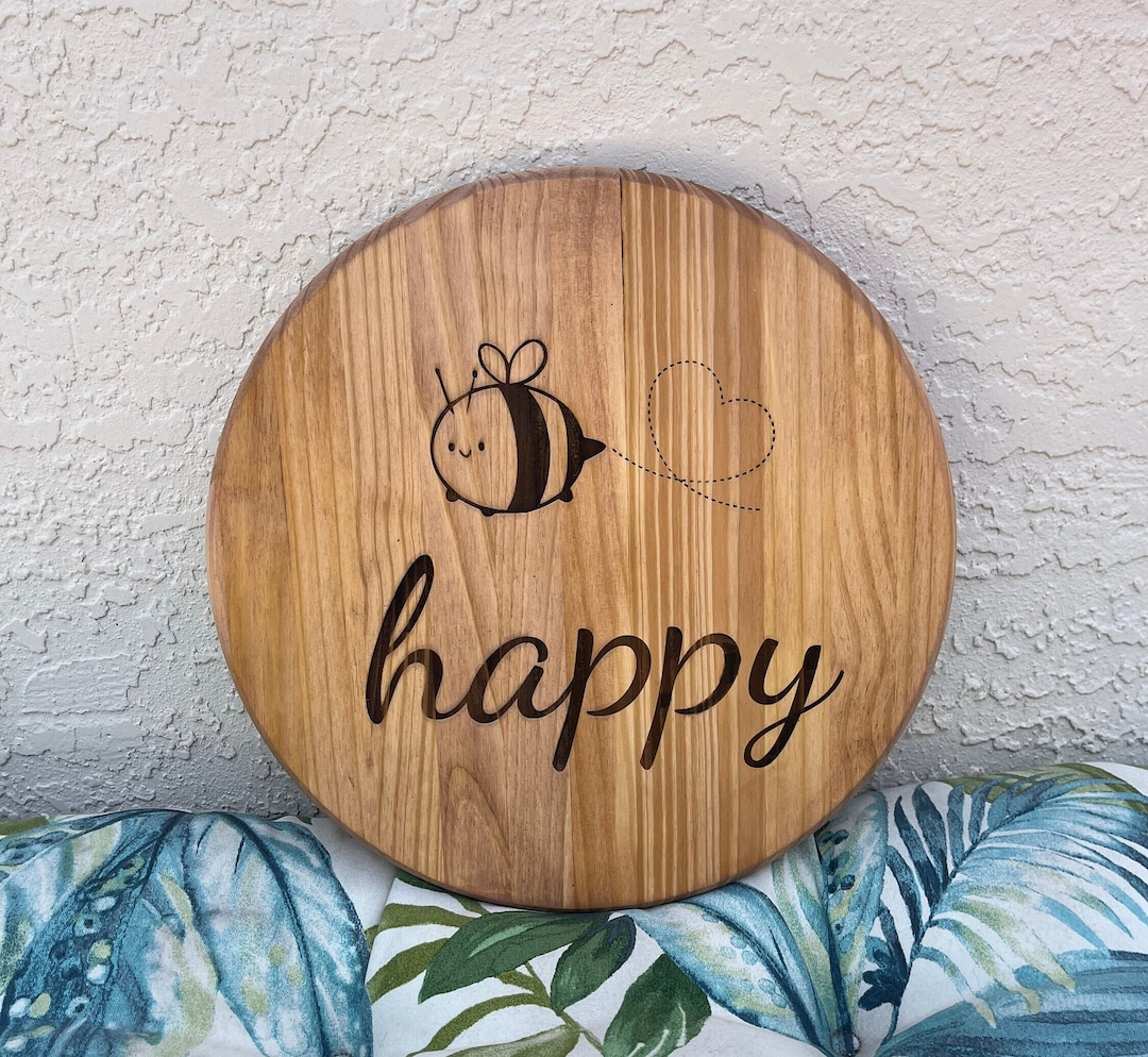 Bee Happy Sign- Woodburning Sign Art - Etsy