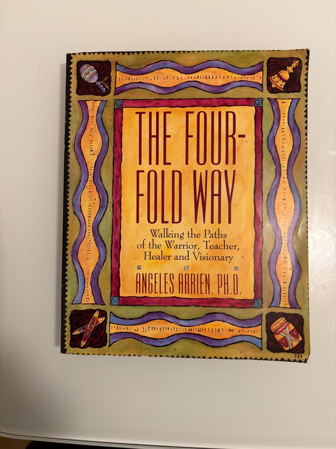 The Four-fold Way by Angeles Arrien is a Timeless Guide to Personal ...