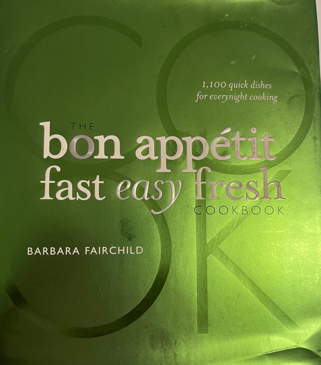 Bon Appétit Fast Easy Fresh Cookbook, Barbara Fairchild, 1,100 Gourmet ...