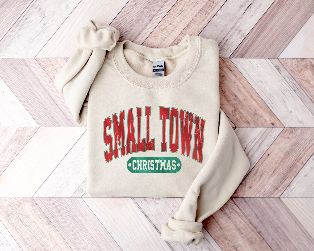 Small Town Christmas Sweatshirt, Christmas Shirt, Country Christmas ...