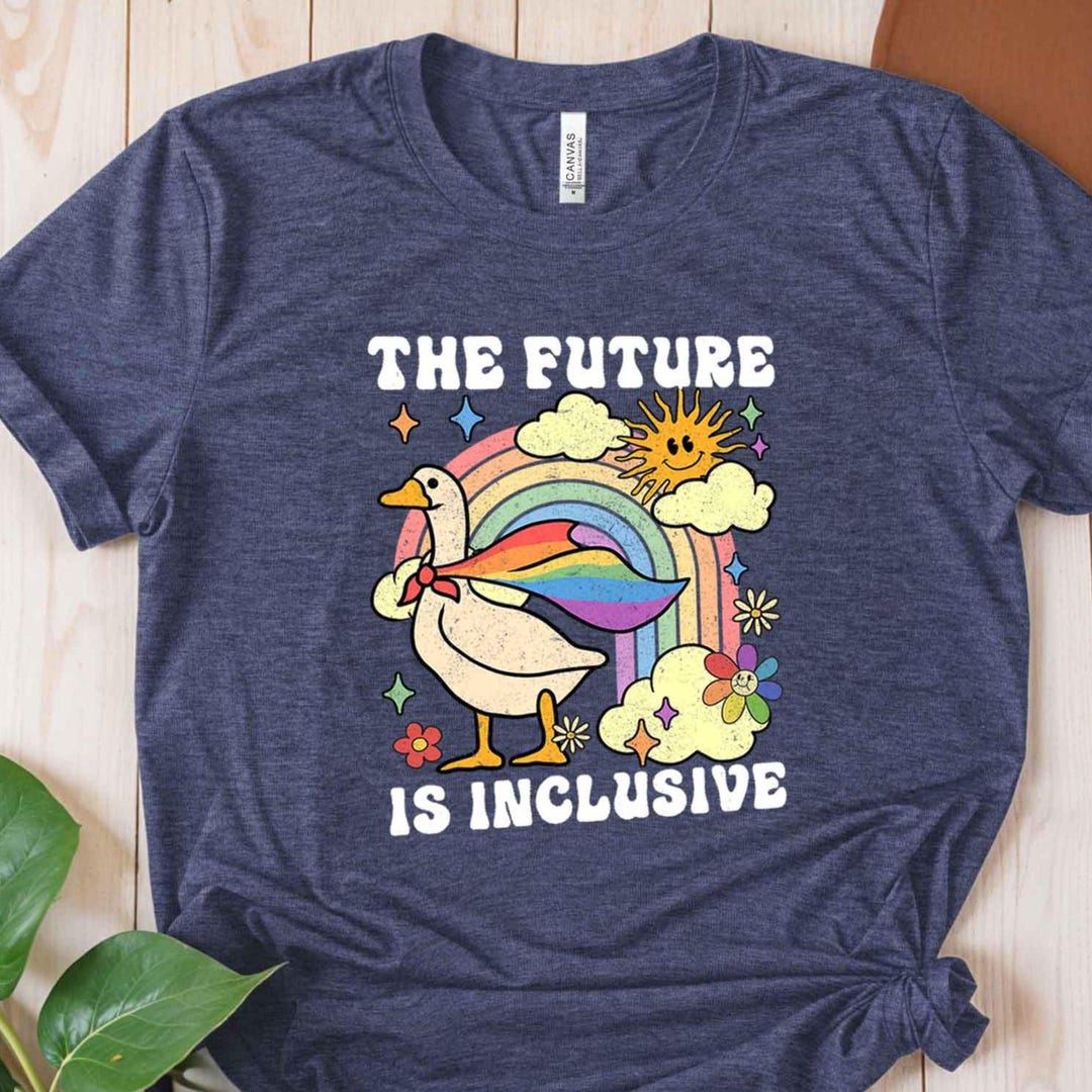 The Future is Inclusive Rainbow Cape Goose Pride Shirt, LGBTQ Pride ...