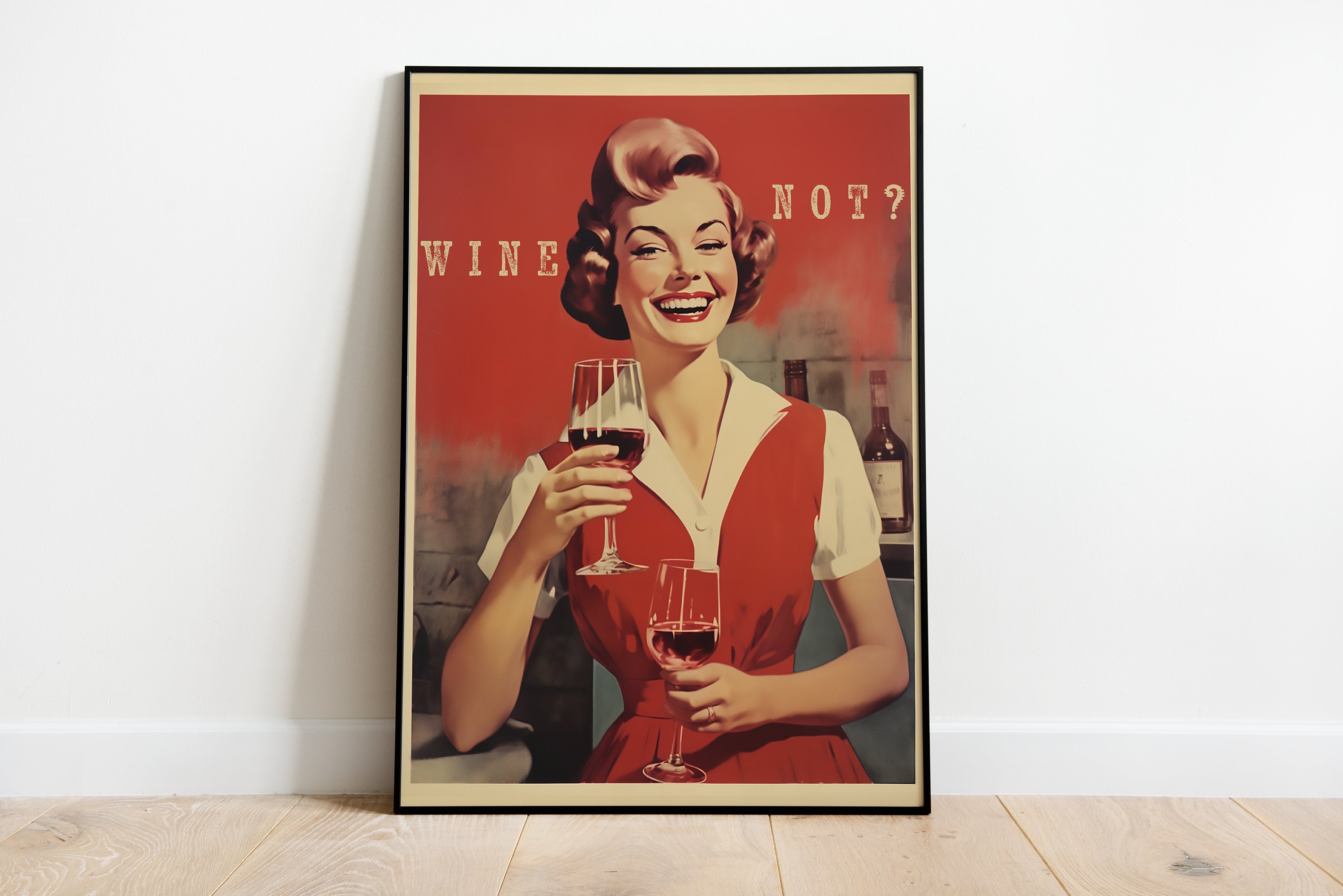 Wine Not Funny Poster | 60s Style | Retro Kitchen Wall Art | Bar Cart ...